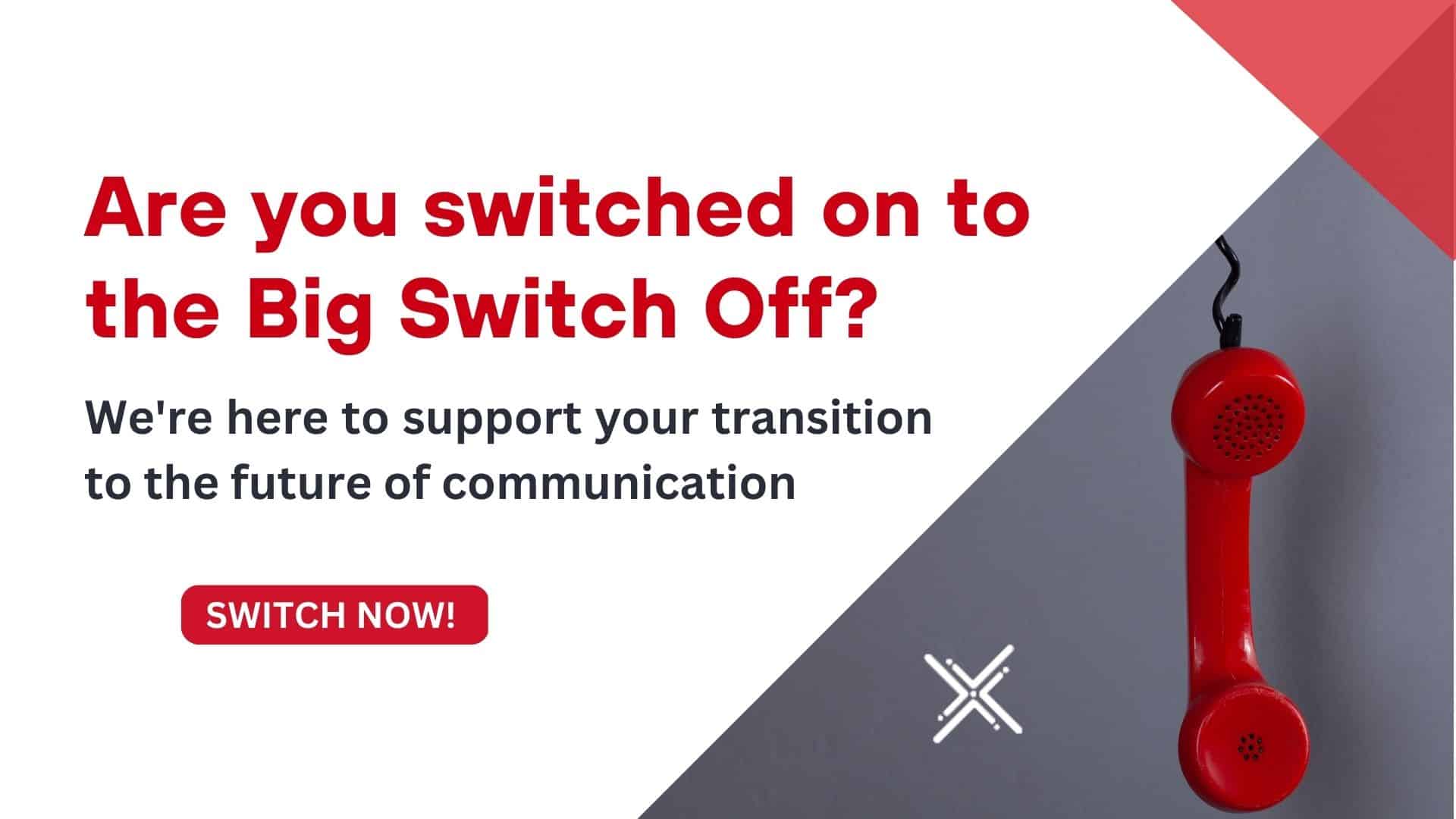 The PSTN Switch Off: Embracing the Future of Telephony - Fidelity Group UK